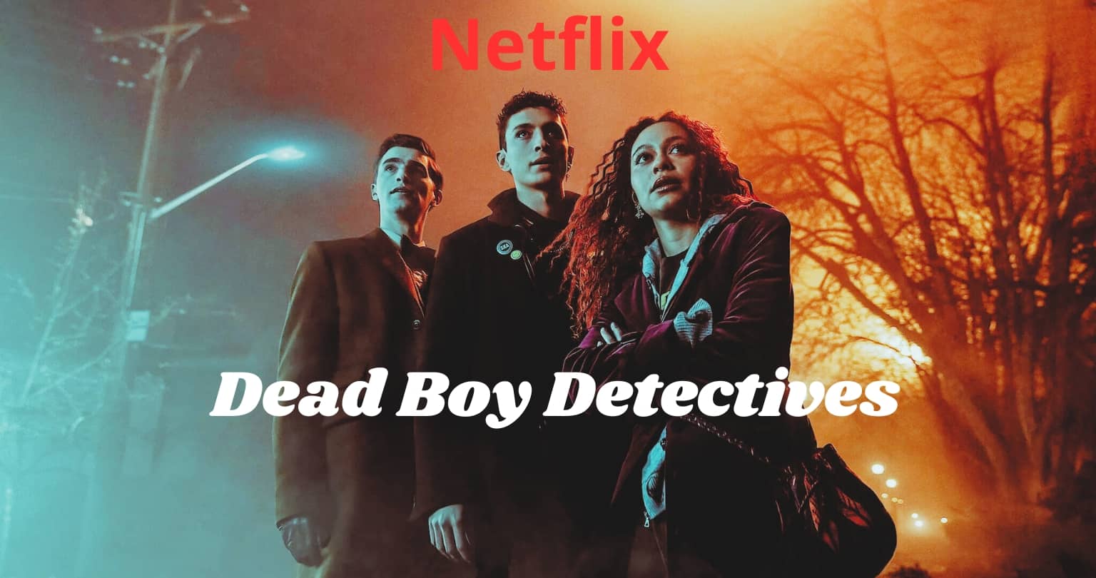 Dead Boy Detectives : Enquêtez sur l'au-delà avec la nouvelle série ...